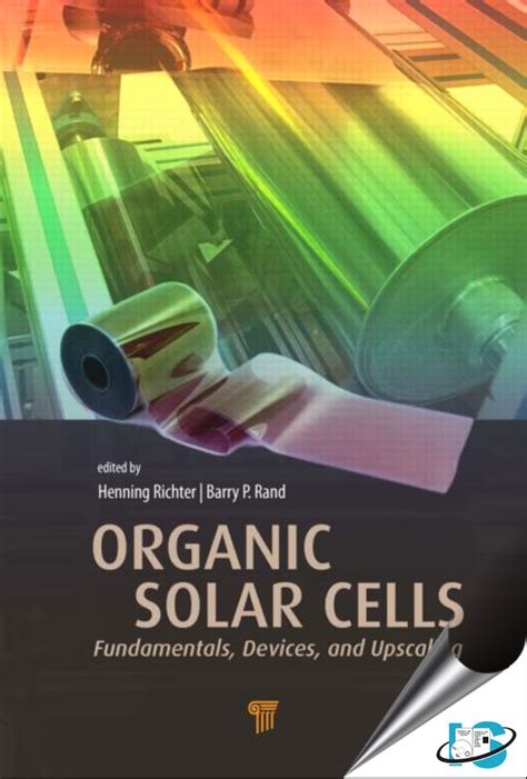 Organic Solar Cells Fundamentals Devices And Upscaling Barry P Rand Henning Richter
