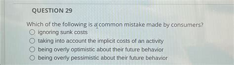 Solved Question 29which Of The Following Is Arcommon Mistake