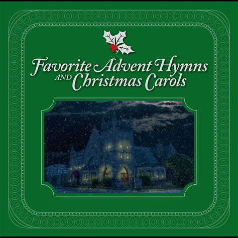 ‎favorite Advent Hymns And Christmas Carols Album By Anthony Ferreira