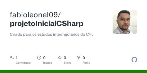 Github Fabioleonel Projetoinicialcsharp Criado Para Os Estudos Intermedi Rios Do C