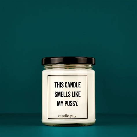 Candle With Saying 🕯 This Candle Smells Like My Pussy