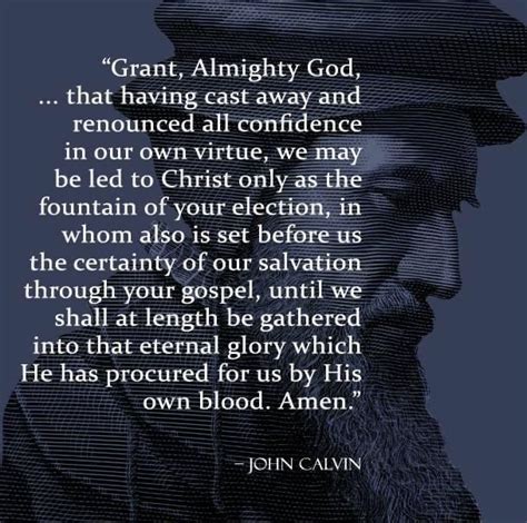 Pin By Jacki Brown On Quotes And Bible Verses John Calvin Quotes