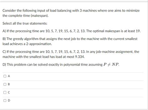 Solved Consider The Following Input Of Load Balancing With Chegg
