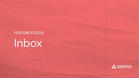 Feature Focus Inbox
