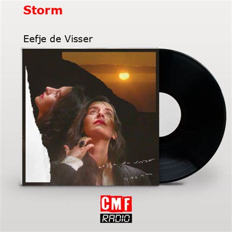 La Historia Y El Significado De La Canción Storm Eefje De Visser