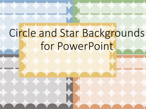 Circle And Star Backgrounds For Powerpoint Teaching Resources