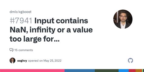 Input Contains Nan Infinity Or A Value Too Large For Dtypefloat32 · Issue 7941 · Dmlc