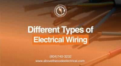 Understanding Electrical Wiring Types Safety Best Practices