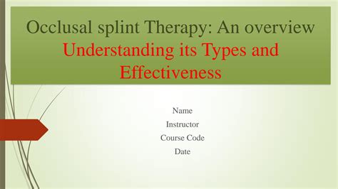 Solution Occlusal Splint Therapy An Overview Understanding Its Types
