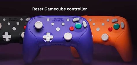 How To Reset Gamecube Controller Get Back In The Game