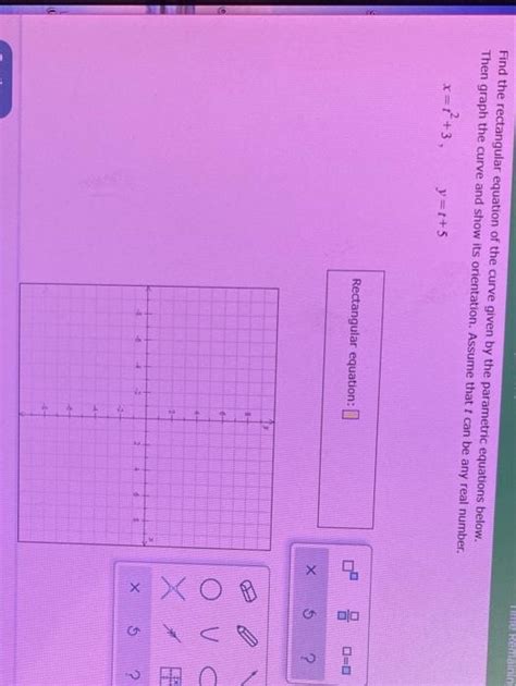 solved remainin find the rectangular equation of the curve