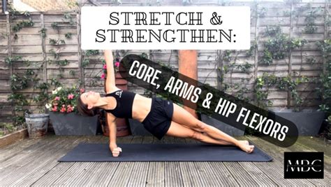 Stretch And Strengthen Core Arms And Hip Flexors My Ballet Coach
