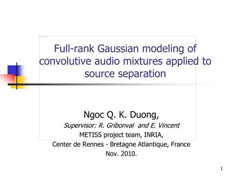 Ppt Full Rank Gaussian Modeling Of Convolutive Audio Mixtures Applied