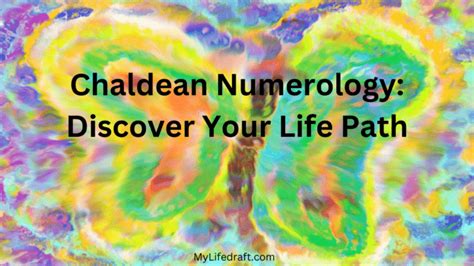 Chaldean Numerology Discover Your Life Path — Mylifedraft