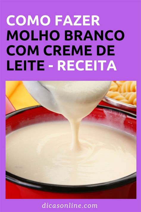 Como fazer molho branco usando creme de leite Receita fácil Molho