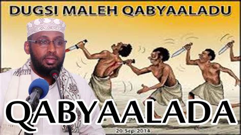 QABYAALADA XAGEE AYAY INA DHIGTAY Sh Suldaan Cabdiqani Qorane