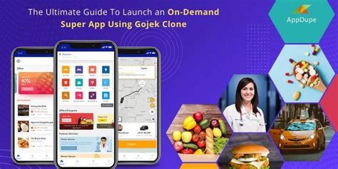 The Ultimate Guide To Launch An On Demand Super App Using Gojek Clone App Development Cost