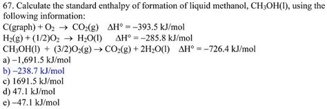 Get Answer 67 Calculate The Standard Enthalpy Of Formation Of Liquid