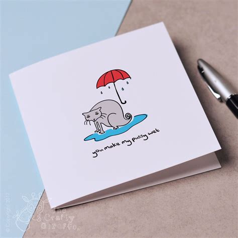 You Make My Pussy Wet Card The Crafty Giraffe