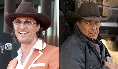 Is Matthew McConaughey In Yellowstone Why Kevin Costner Is Leaving