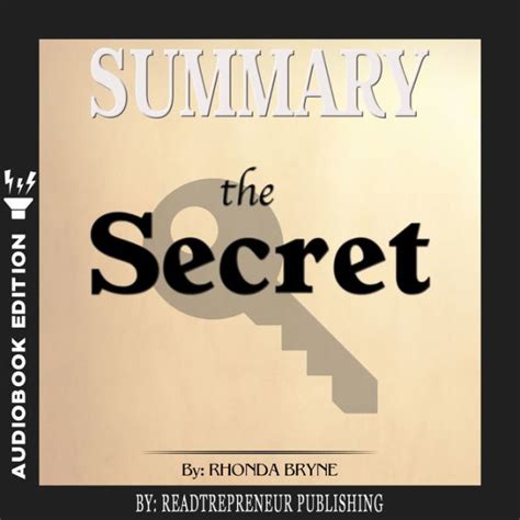 Summary Of The Secret By Rhonda Byrne By Readtrepreneur Publishing