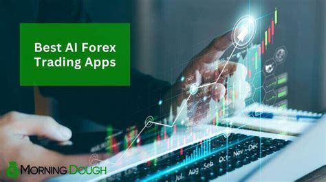 Best Ai Forex Trading Apps