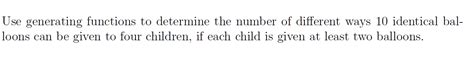Solved Use Generating Functions To Determine The Number Of Chegg