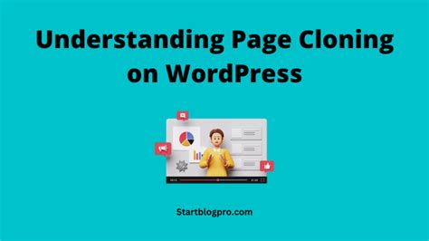 how to clone a page on wordpress a step by step guide startblogpro