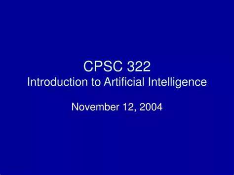 Ppt Cpsc 322 Introduction To Artificial Intelligence Powerpoint