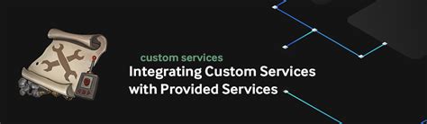 Integrating Custom Services With Provided Services Pragma Engine