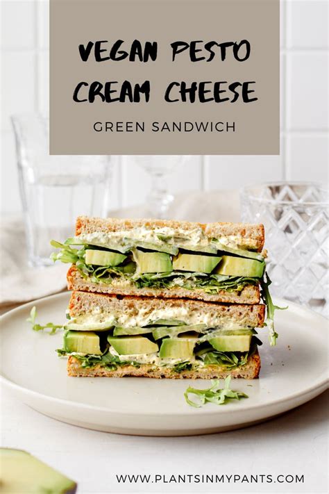 Vegan Pesto Cream Cheese Green Sandwich In 2024 Vegan Pesto Vegan