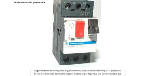 Esquemas eléctricos como funciona un guardamotor
