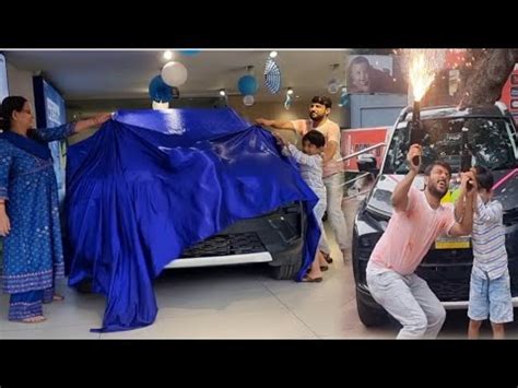 Life Ka Bada Surprise Bahut Bada Sapna Pura Hua Aaj Newcar Youtube