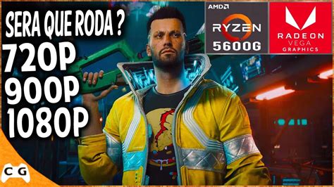 Cyberpunk Em Pc Sem Placa De V Deo Ryzen G Gb De Ram Vega