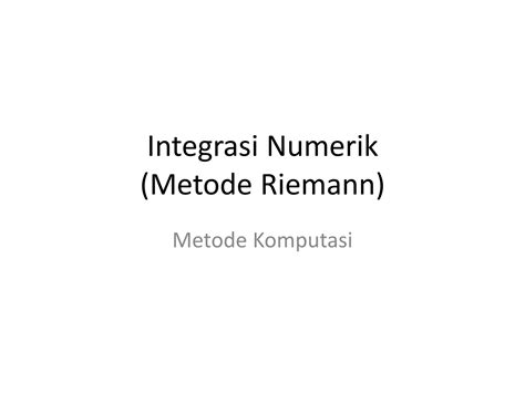 Integrasi Numerik Metode Riemann Pdf
