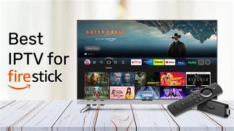 Top15 Best Iptv For Firestick In 2024