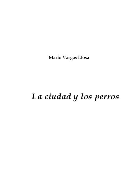 La Ciudad Y Los Perros Mario Vargas Llosa Pdf Libros Para Adolescentes