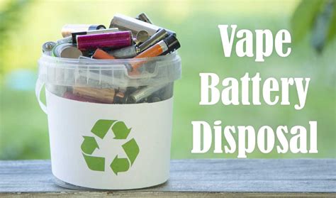 Recycling And Disposing Of E Cigarette Batteries Vape Blog