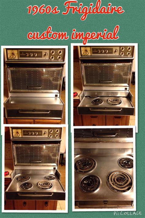 Our Vintage Frigidaire Custom Imperial Flair Stovetop Oven Cool