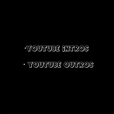 Create Youtube Intros And Outros By Khalaniii Fiverr