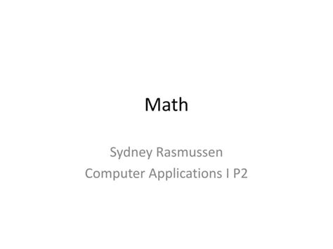 Math Sydney Rasmussen Ppt