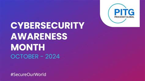 Processit Global On Linkedin Cybersecuritywithpitg Secureourworld Pitgforcyberawareness…