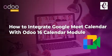 How To Integrate Google Meet Calendar With Odoo Calendar Module