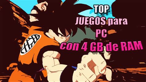 TOP Juegos Para PC Con 4GB De Ram YouTube