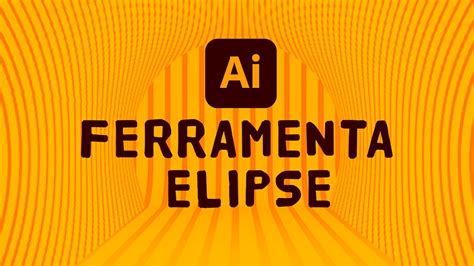 Formas Circulares Com A Ferramenta Elipse Illustrator Para Iniciante