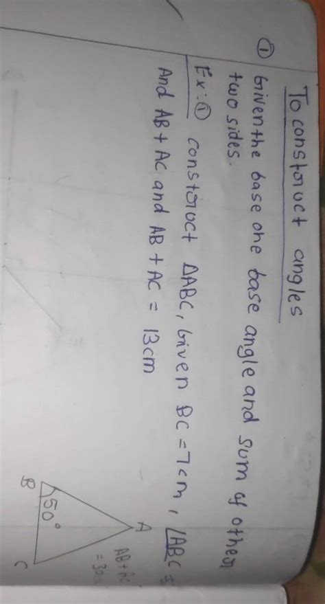 toconstruct angles 1 giventhe base ohe base angle and sum of other two
