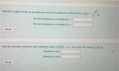 Solved Find The Location Of The Local Minimum And Local Chegg Com