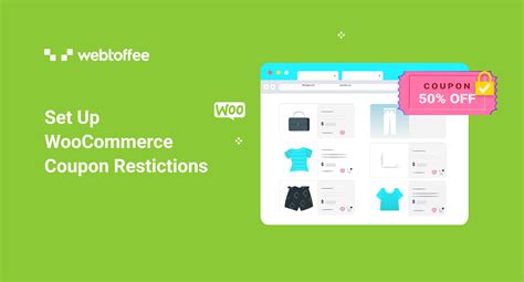 How To Set Up Woocommerce Coupon Restrictions Webtoffee