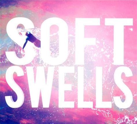 Soft Swells Lifeboats Lyrics Genius Lyrics