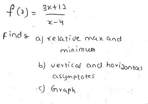 [answered] F X 3x 12 X 4 Finds A Relative Maximum And Minimum B Kunduz